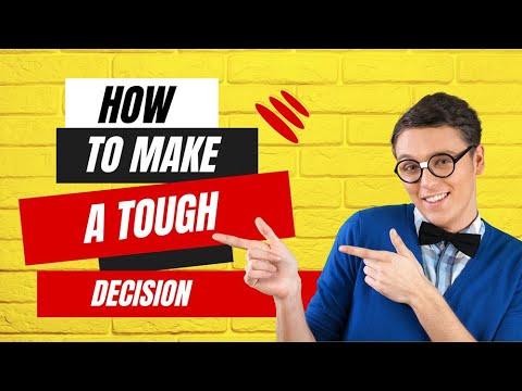 How to Make a Tough Decision: A Step-by-Guide – CoachMastering